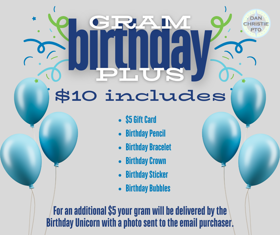 Birthday Gram Plus | Dan Christie Elementary PTO